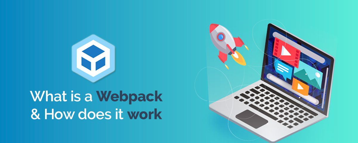 What is a webpack how does it works? - metrictreelabs.com